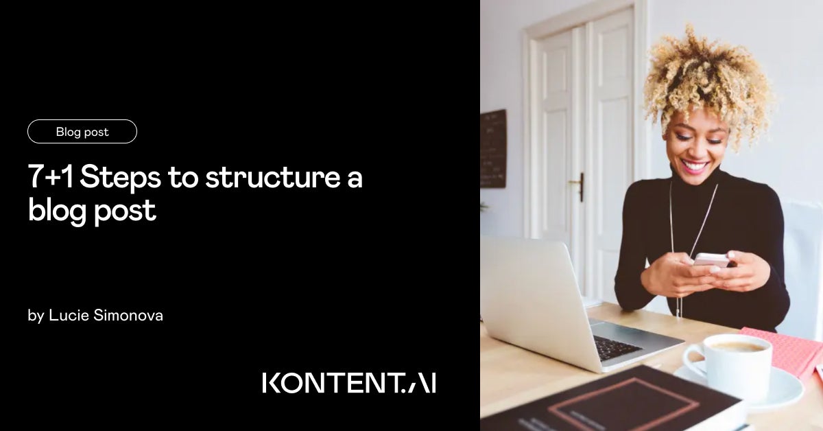 How to write a blog post: Best practices and tips | Kontent.ai